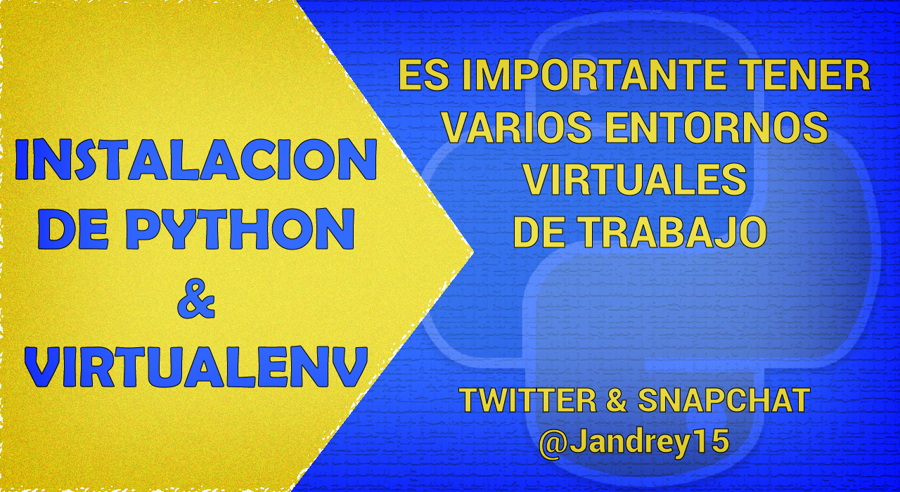 Instalación de Python & Virtualenv | John Serrano